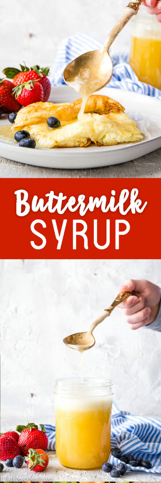 Hot Buttermilk Syrup - Easy Peasy Meals