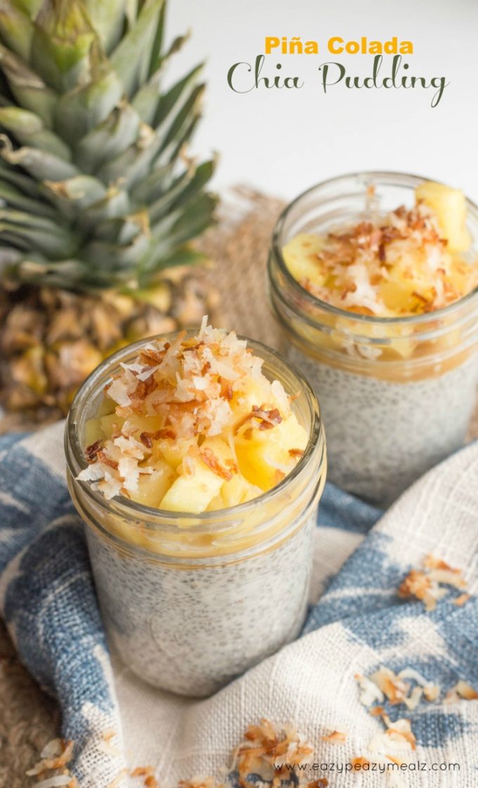 Pina Colada Chia Pudding - Easy Peasy Meals