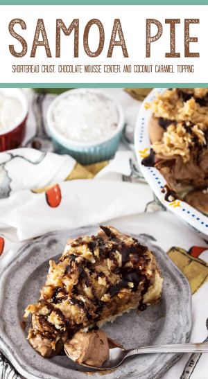 Samoa Pie - Easy Peasy Meals