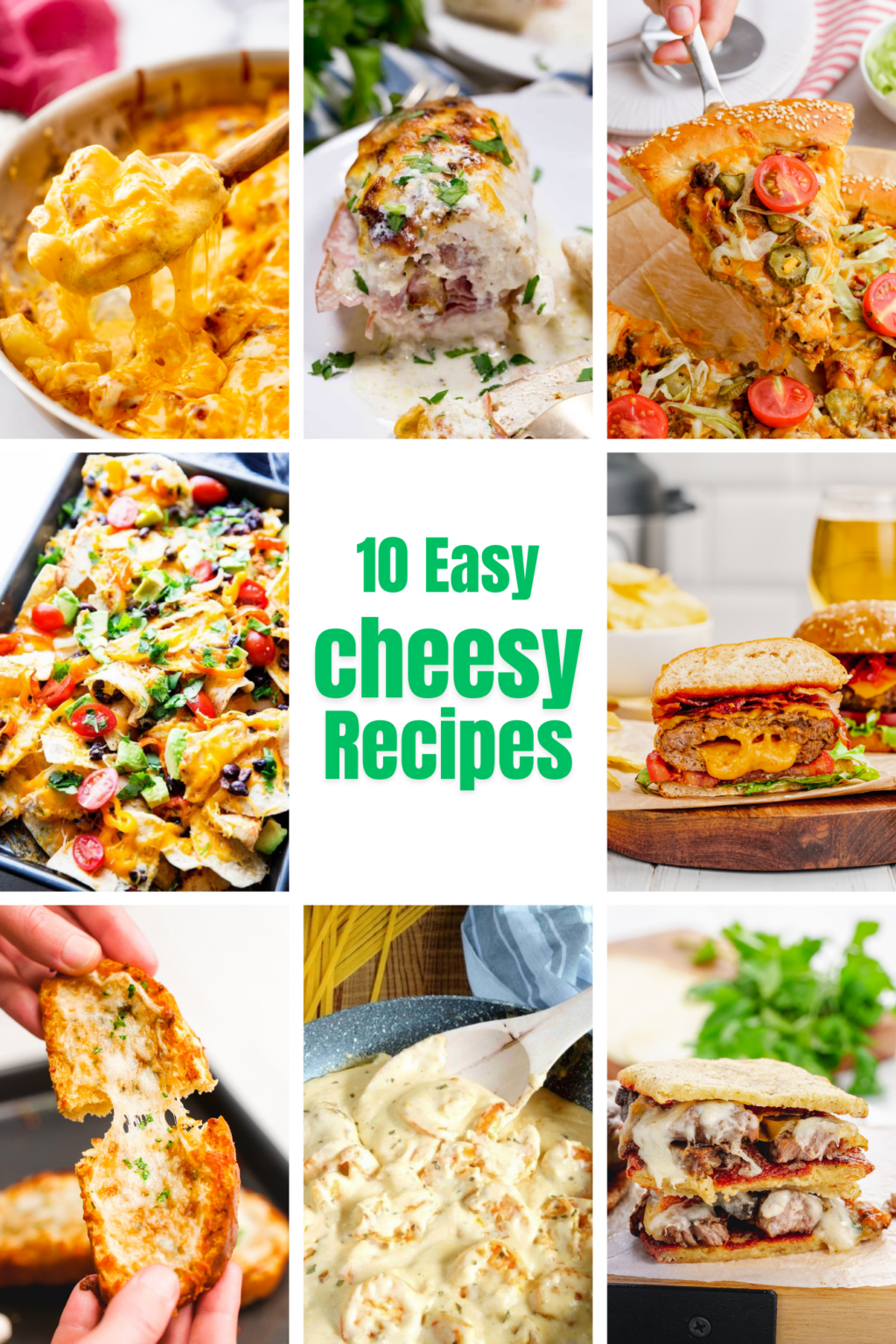 10 Cheesy Recipes - Easy Peasy Meals
