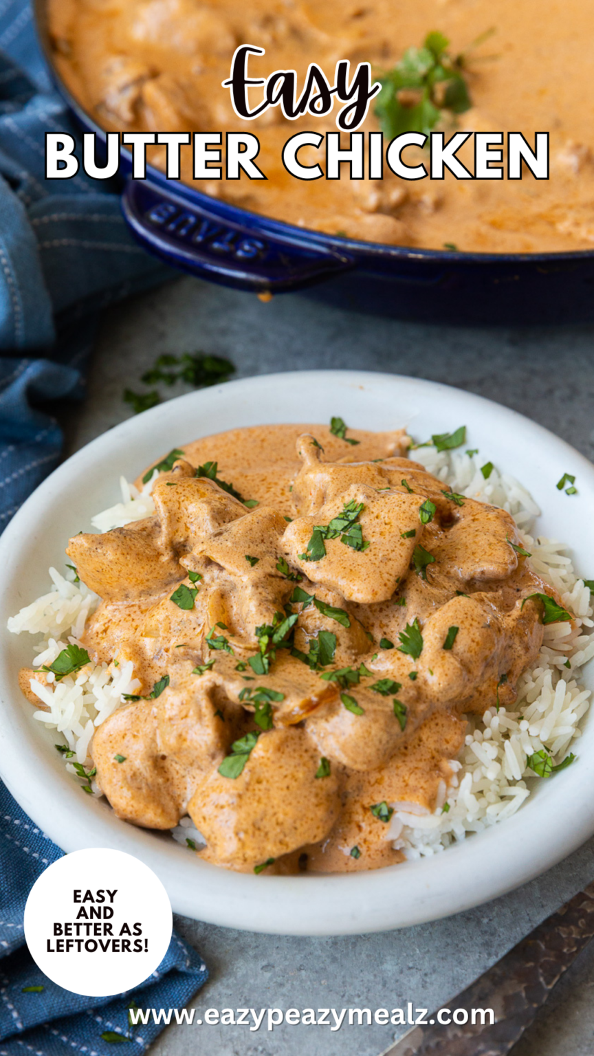 Easy Butter Chicken - Easy Peasy Meals