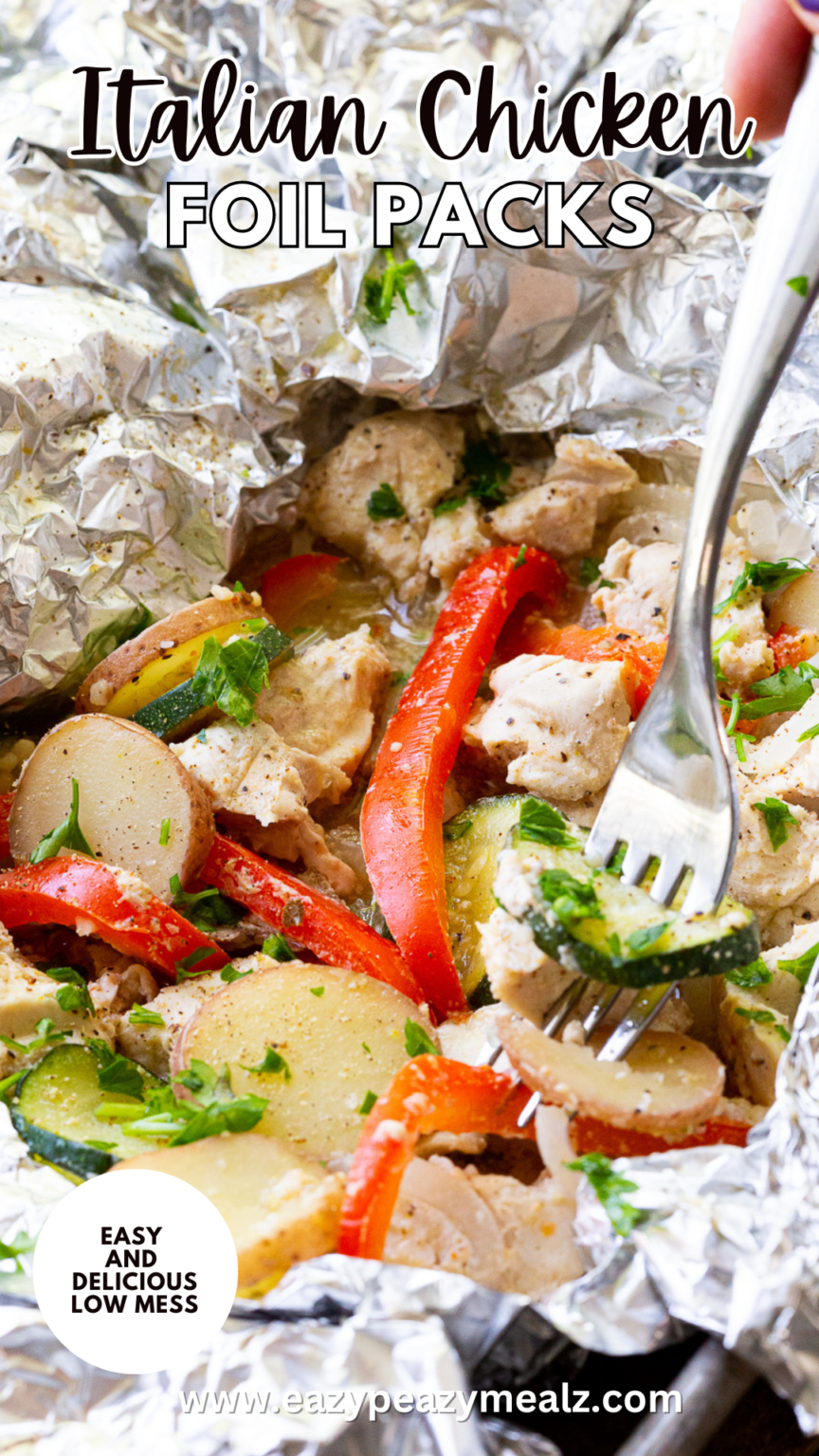 Italian Chicken Foil Packs - Easy Peasy Meals